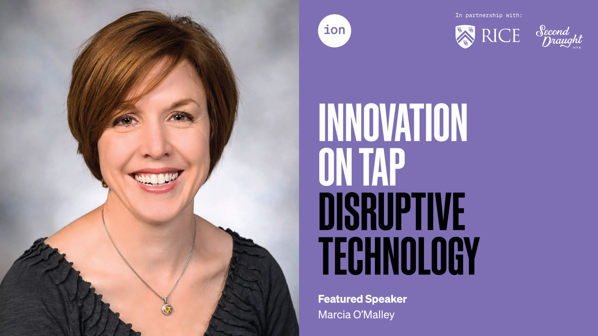 Innovation on Tap: Marcia O'Malley, Rice University - Ion District