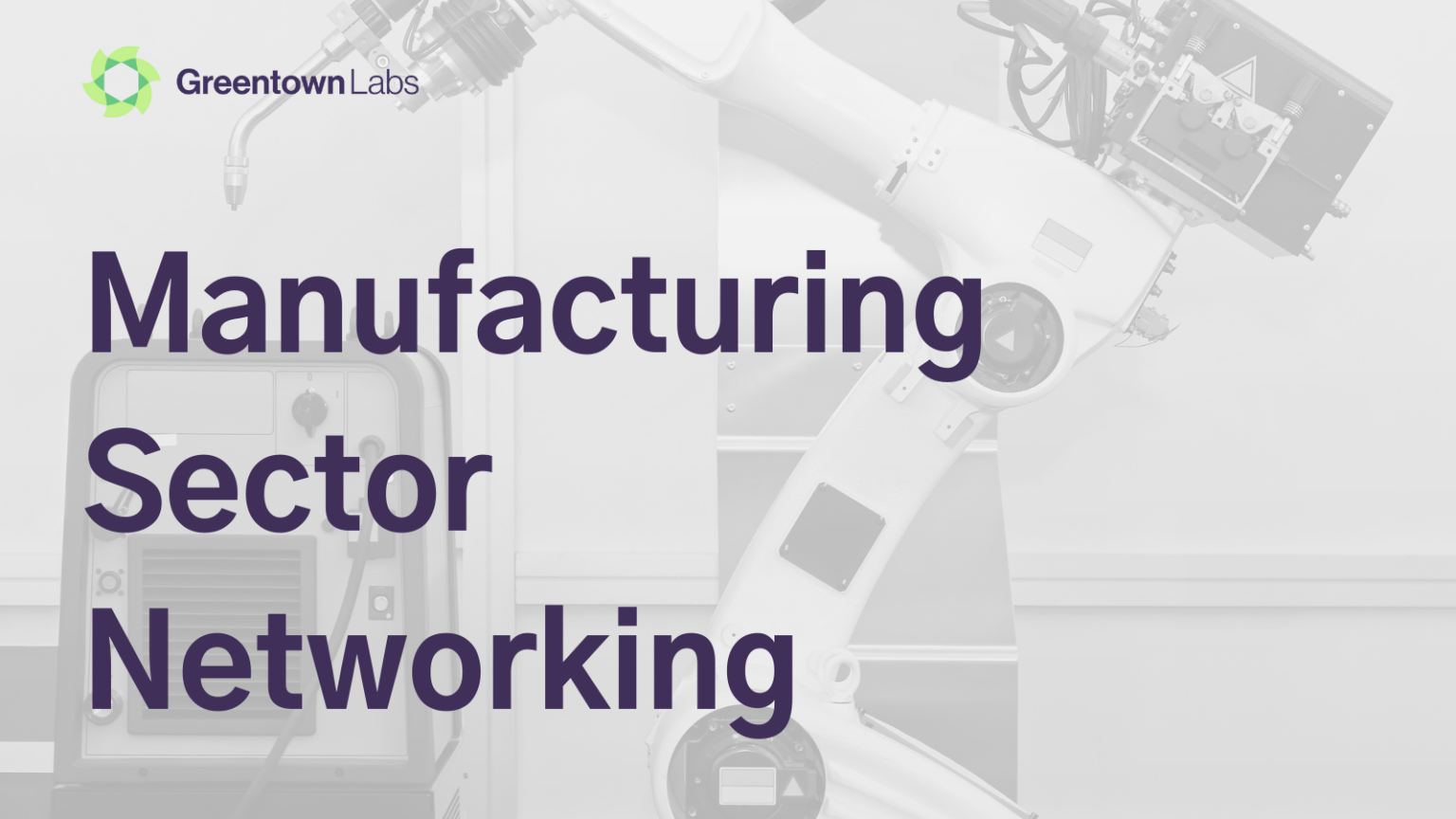 Manufacturing Sector Networking - Ion District